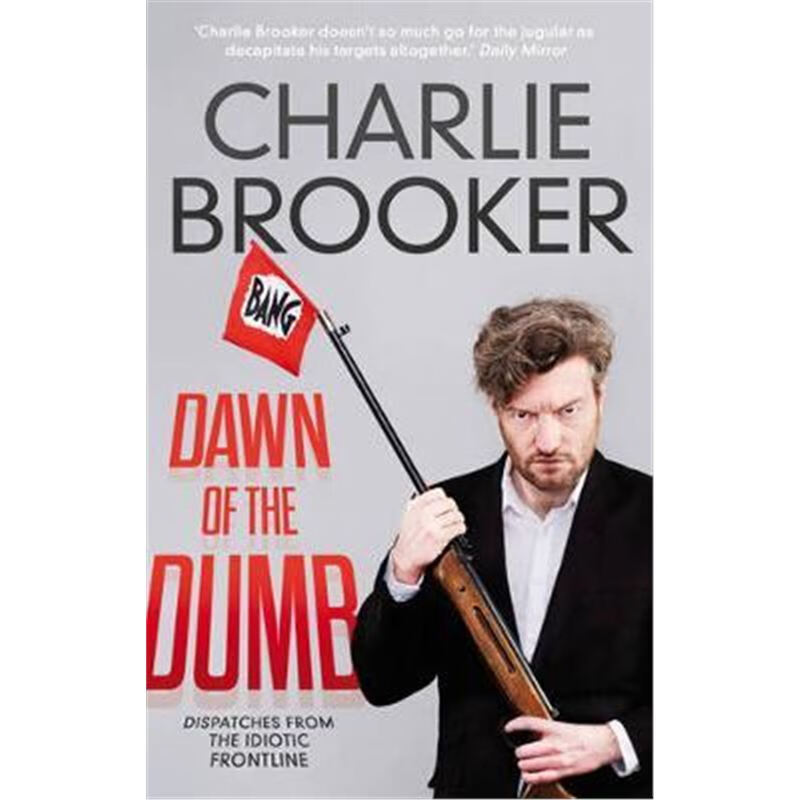 Dawn of the Dumb