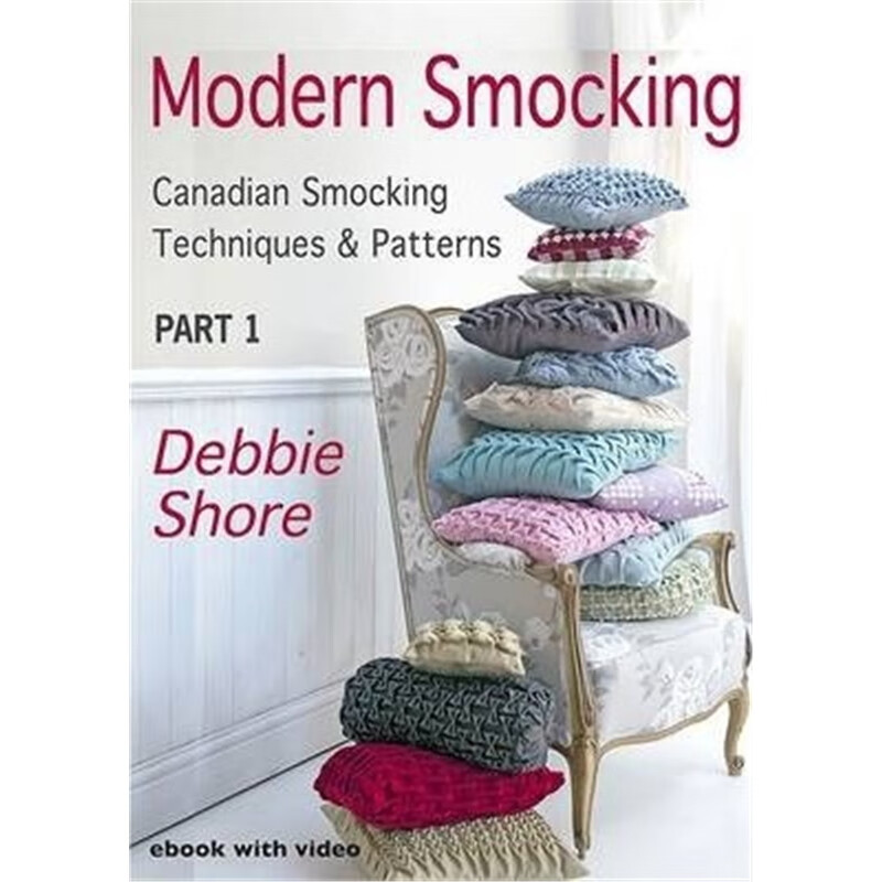 Modern Smocking:Canadian Smocking Techniques a