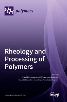 Rheology and Processing of Polymers