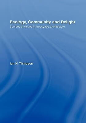 高被引Ecology, Community and Delight: An Inquiry I