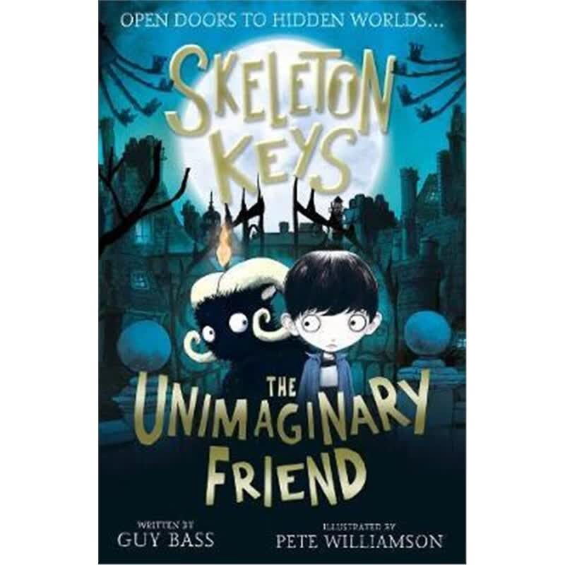 Skeleton Keys: The Unimaginary Friend