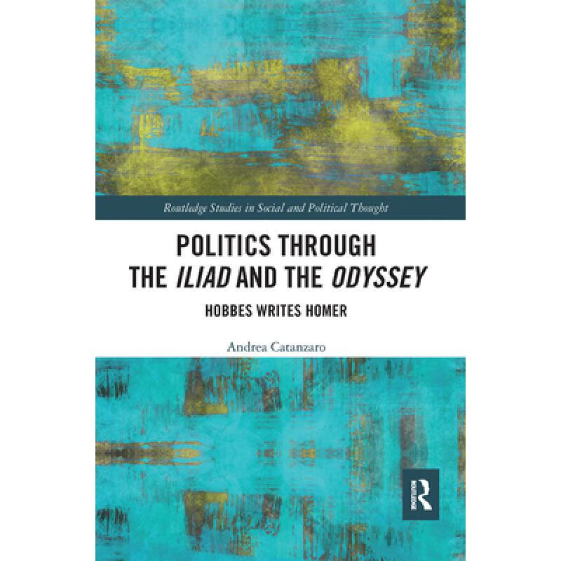 Politics Through the Iliad and the Odyssey: ...