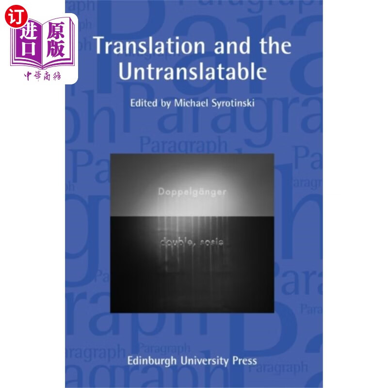 海外直订Translation and the Untranslatable 翻译与不可翻译