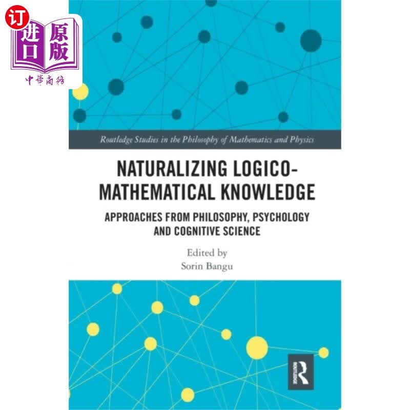 海外直订Naturalizing Logico-Mathematical Knowledge 逻辑数学知识的自然化