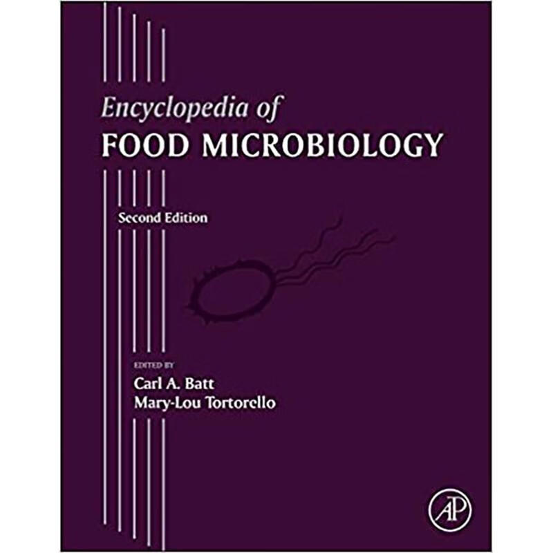 Encyclopedia of Food Microbiology