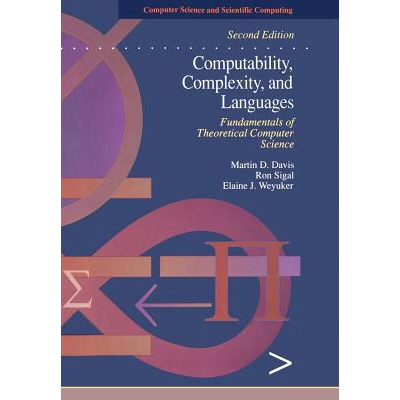 Computability, Complexity, and Languages: Fundamentals of Theoretical Computer Science