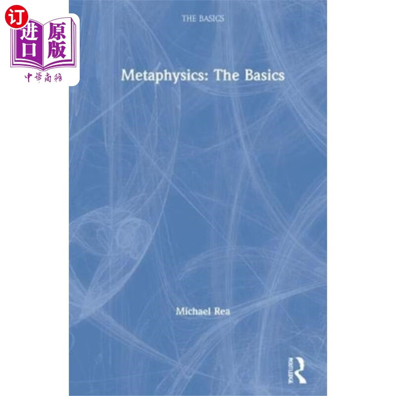 海外直订Metaphysics: The Basics 形而上学:基础知识