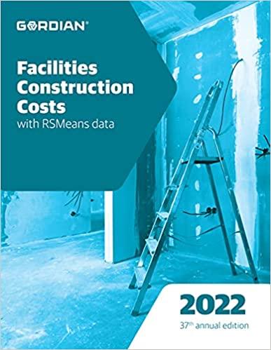 Facilities Construction Costs with Rsmeans Data: