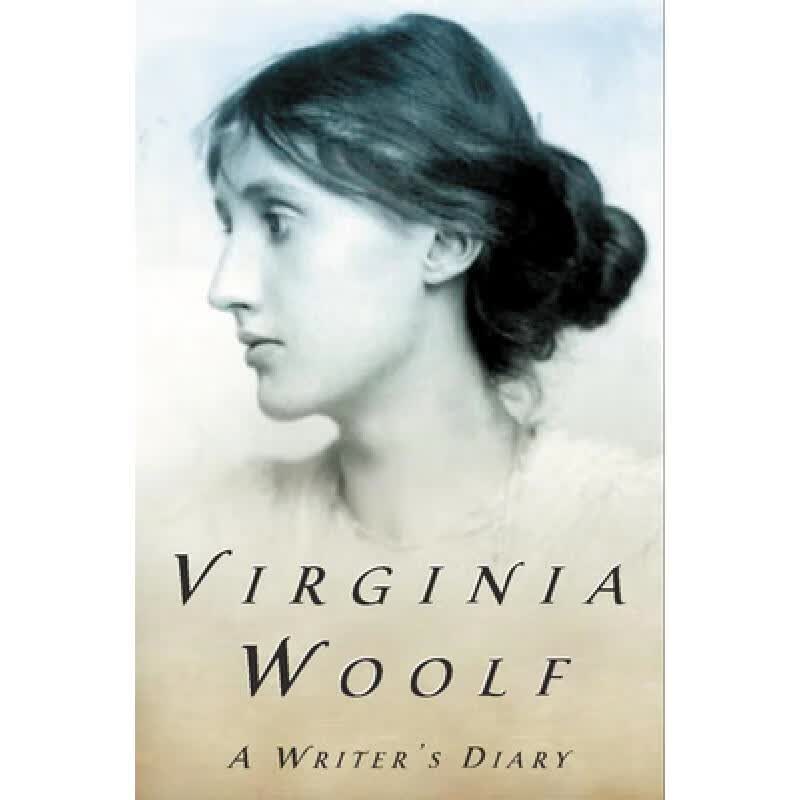 A Writer's Diary: Being Extracts from the Di...
