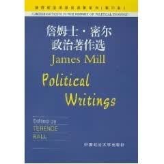 詹姆士. 密尔政治著作选 剑桥政治思想史原著系列詹姆士·密尔(JAMESMill)