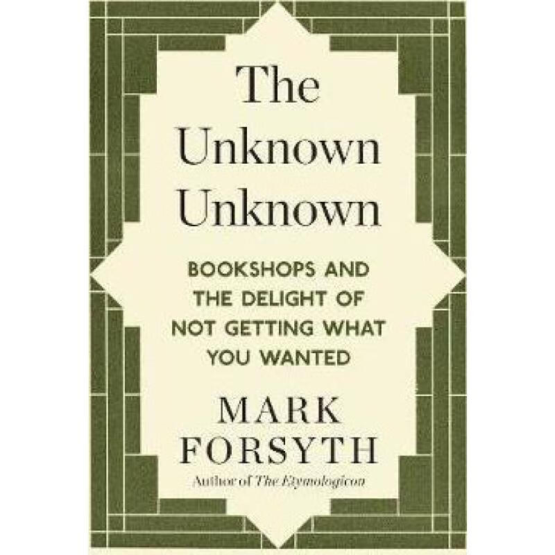 Unknown Unknown: Bookshops and the delight o...