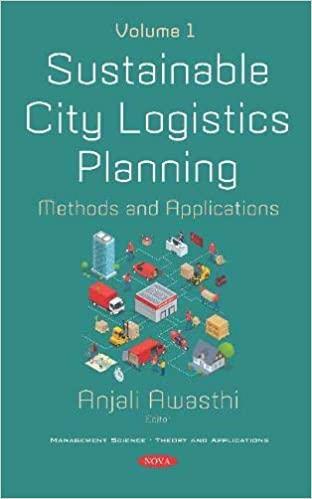 Sustainable City Logistics Planning: Methods and