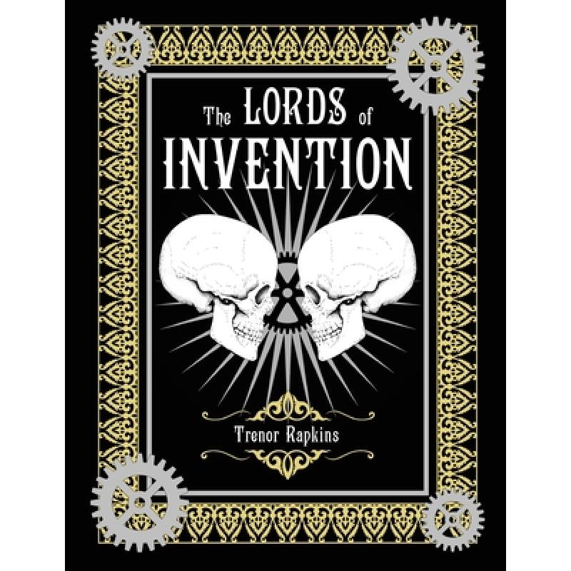 The Lords of Invention