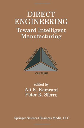 Direct Engineering: Toward Intelligent Manufacturing