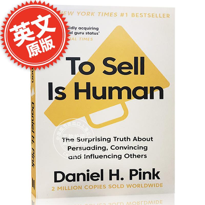 现货 全新销售 说服他人,从改变自己开始 英文原版 To Sell Is Human:Th