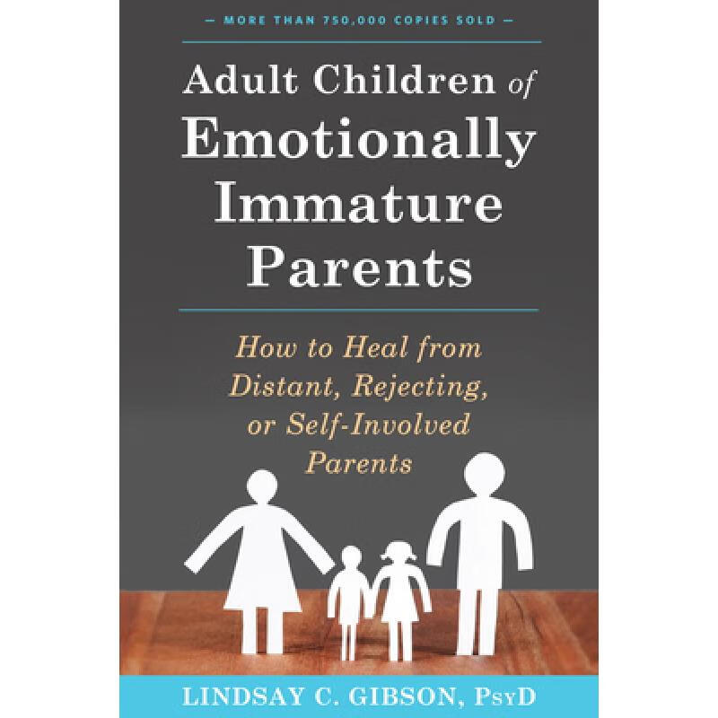 Adult Children of Emotionally Immature Paren...