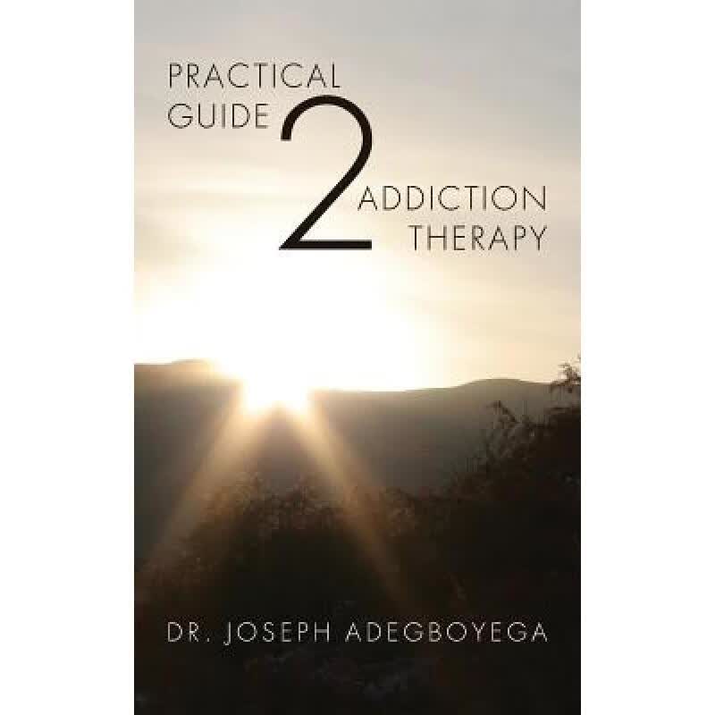 Practical Guide 2 Addiction Therapy