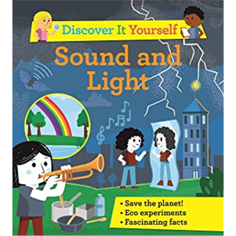 Discover it Yourself: Sound and Light