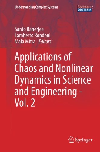 Applications of Chaos and Nonlinear Dynamics in Science and Engineering - Vol. 2