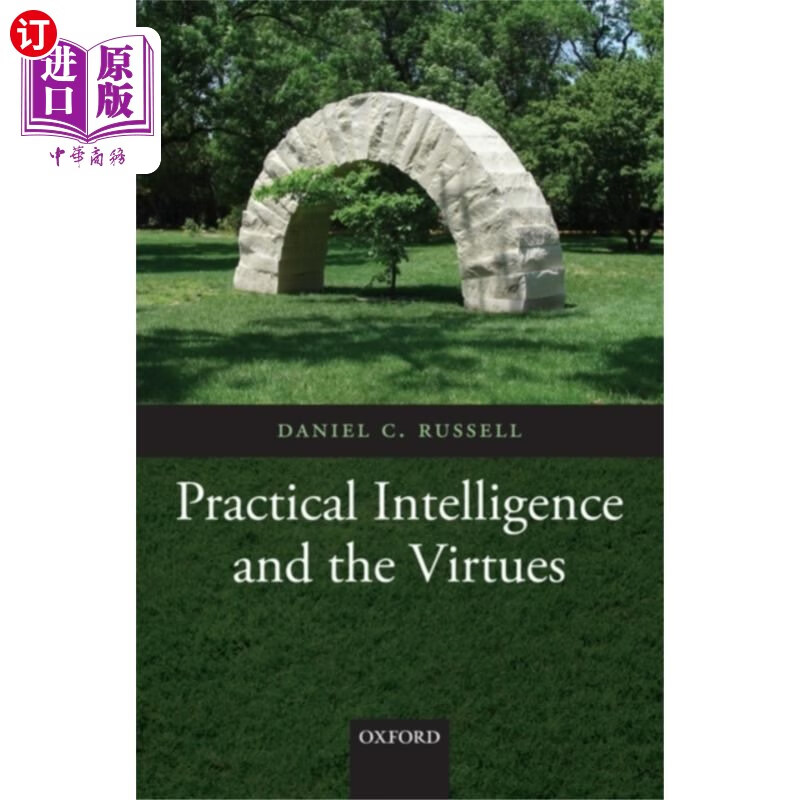 海外直订Practical Intelligence and the Virtues 实用智慧与美德