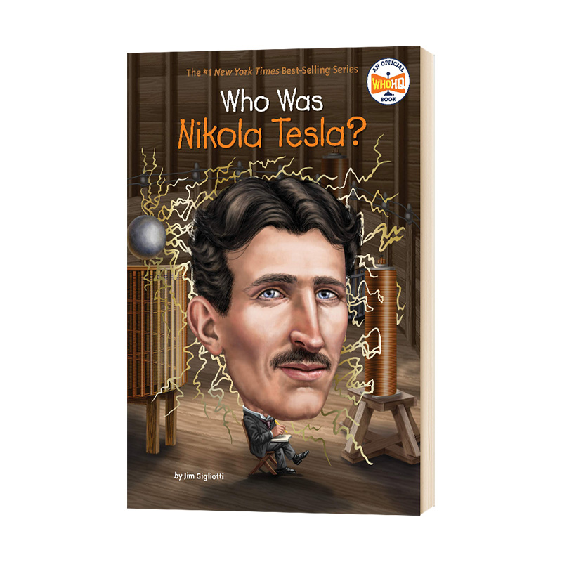 谁是尼古拉特斯拉 英文原版 Who Was Nikola Tesla 名人传记 中小学生英语课外书 Gigliotti, Jim