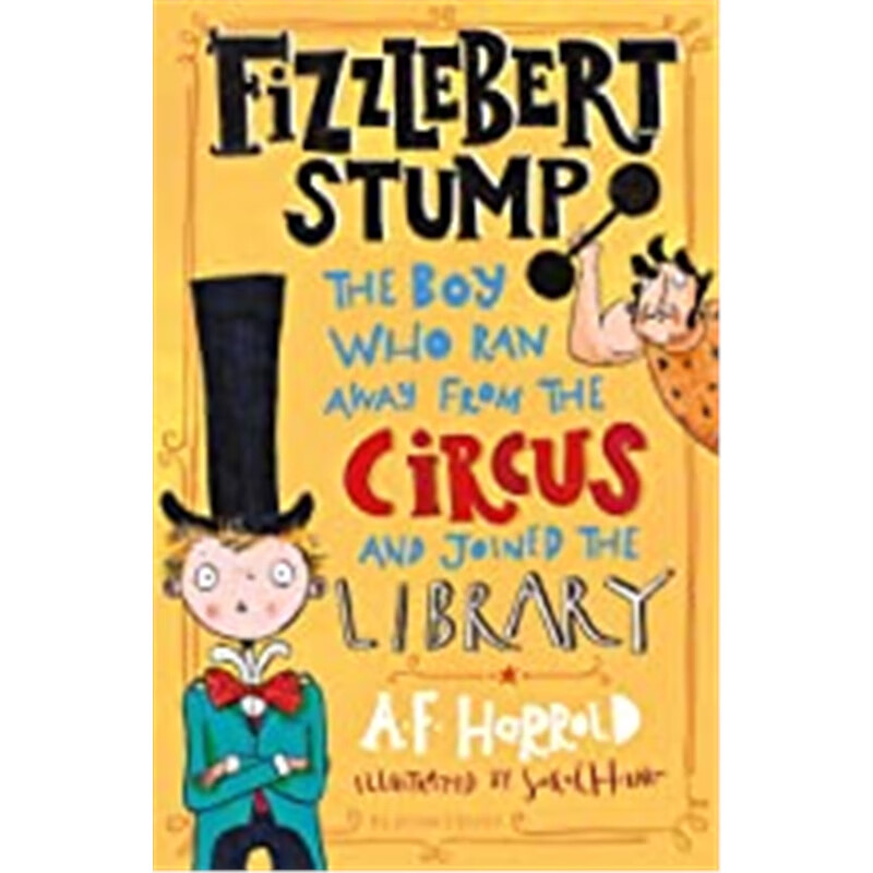 Fizzlebert Stump: The Boy Who Ran Away