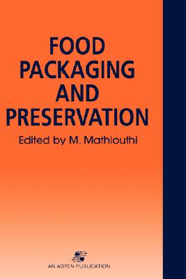 Food Packaging and Preservation