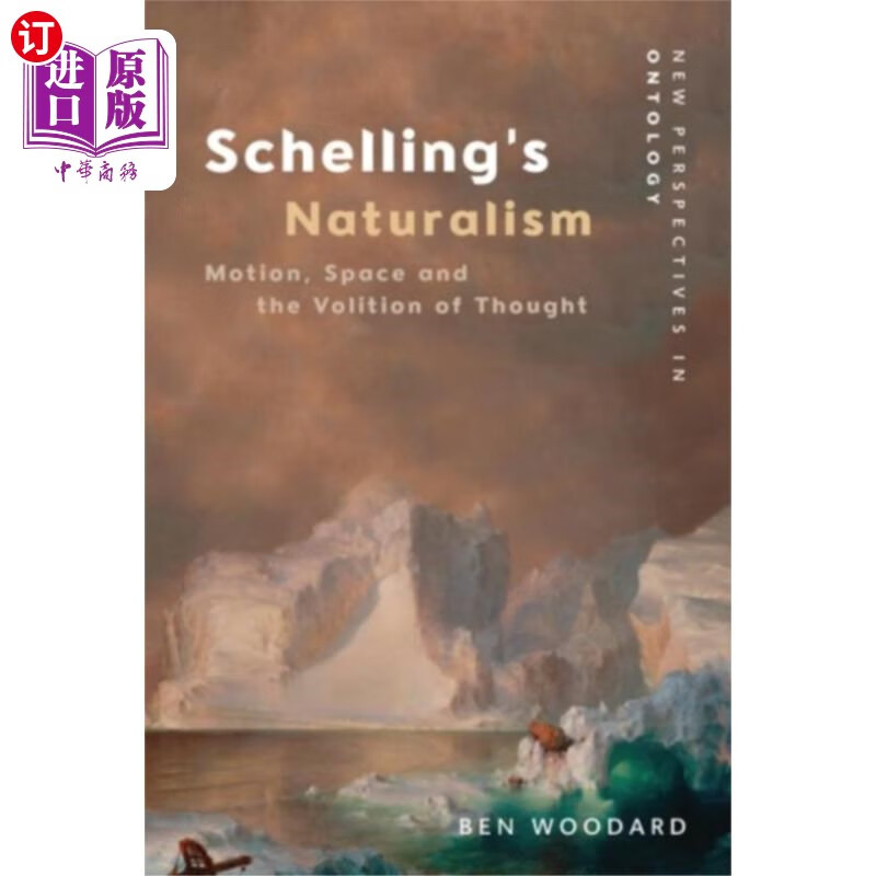 海外直订Schelling's Naturalism 谢林的自然主义