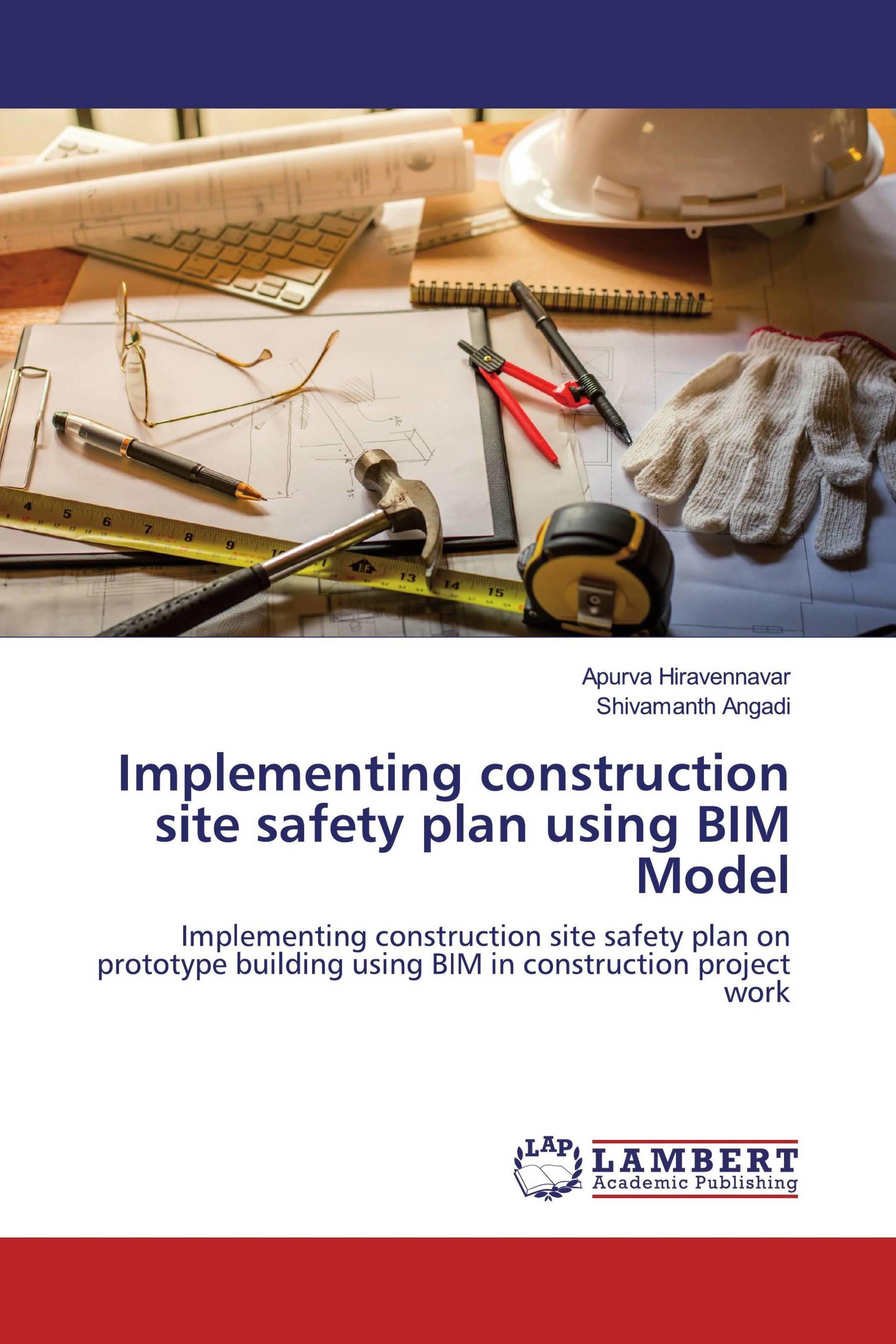 Implementing construction site safety plan using