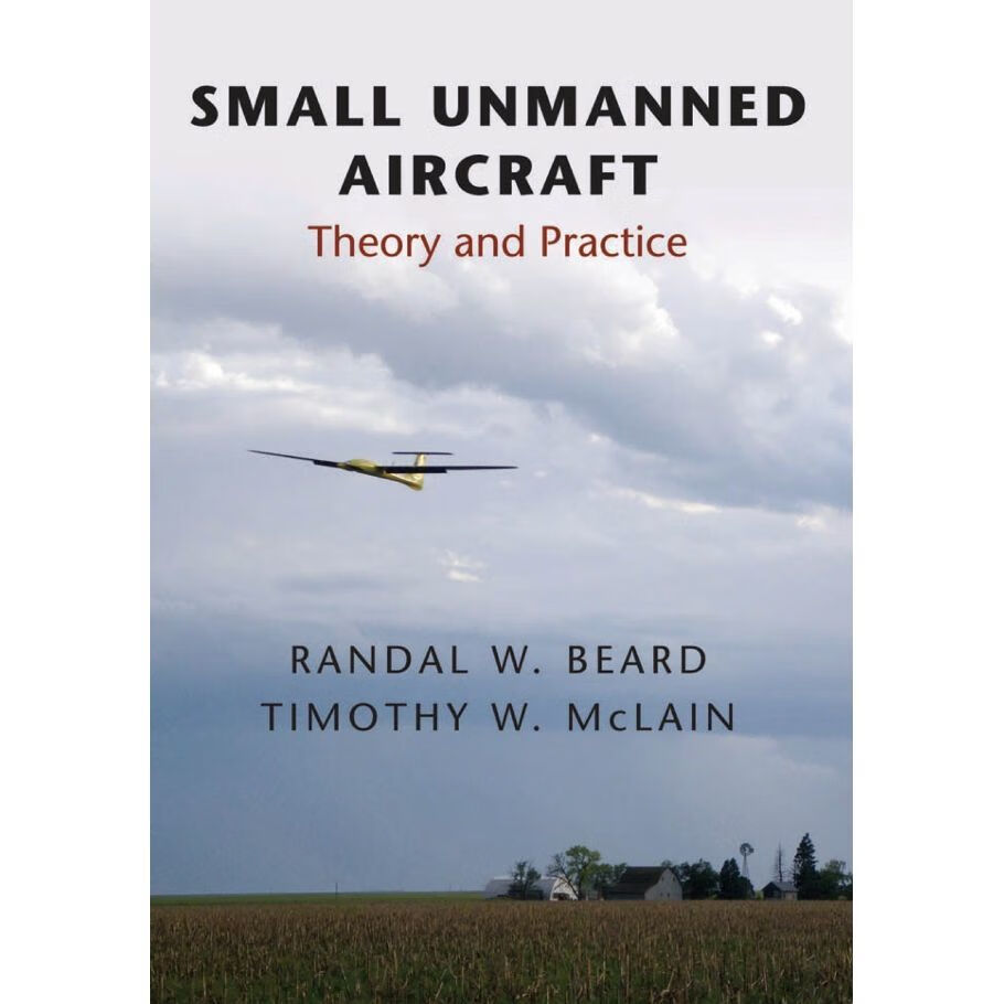 Small Unmanned Aircraft_ Theory and Practice 现货纸质书 通用