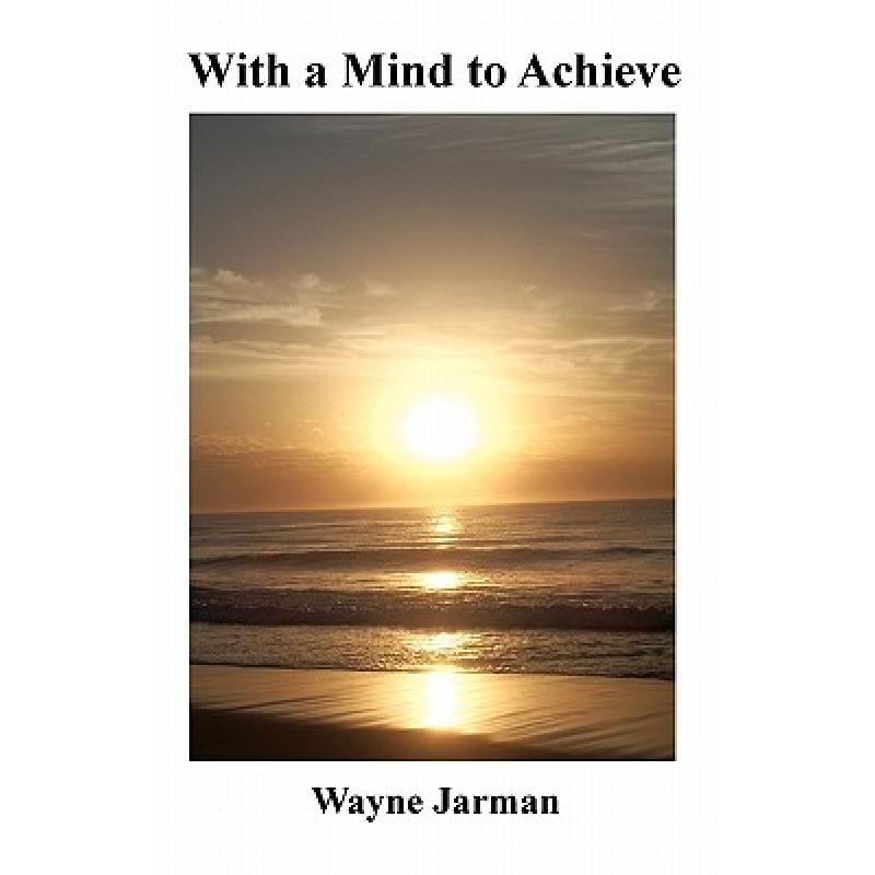 With a Mind to Achieve