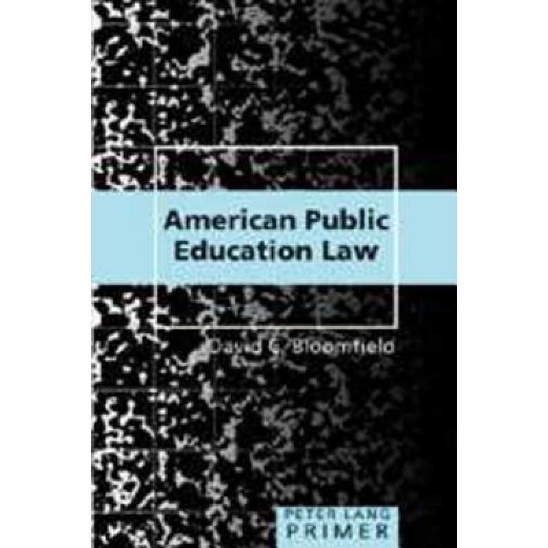American Public Education Law: Primer