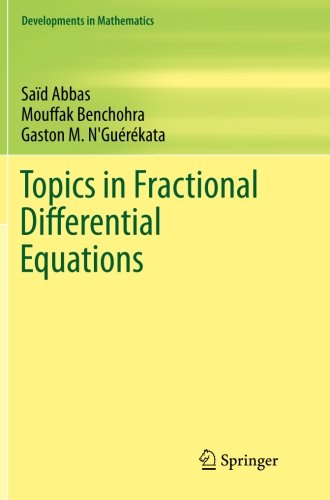 Topics in Fractional Differential Equations