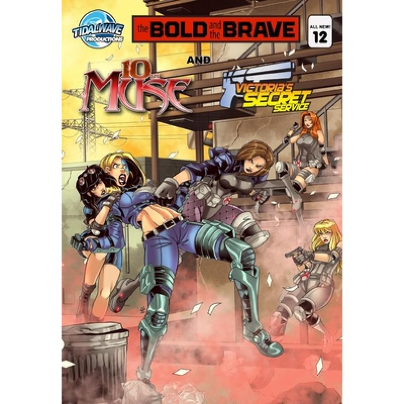 Bold and the Brave #12
