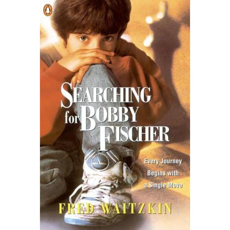 Searching for Bobby Fischer: The Father of a...