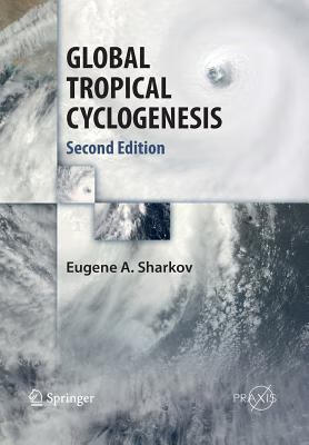 GLOBAL TROPICAL CYCLOGENESIS