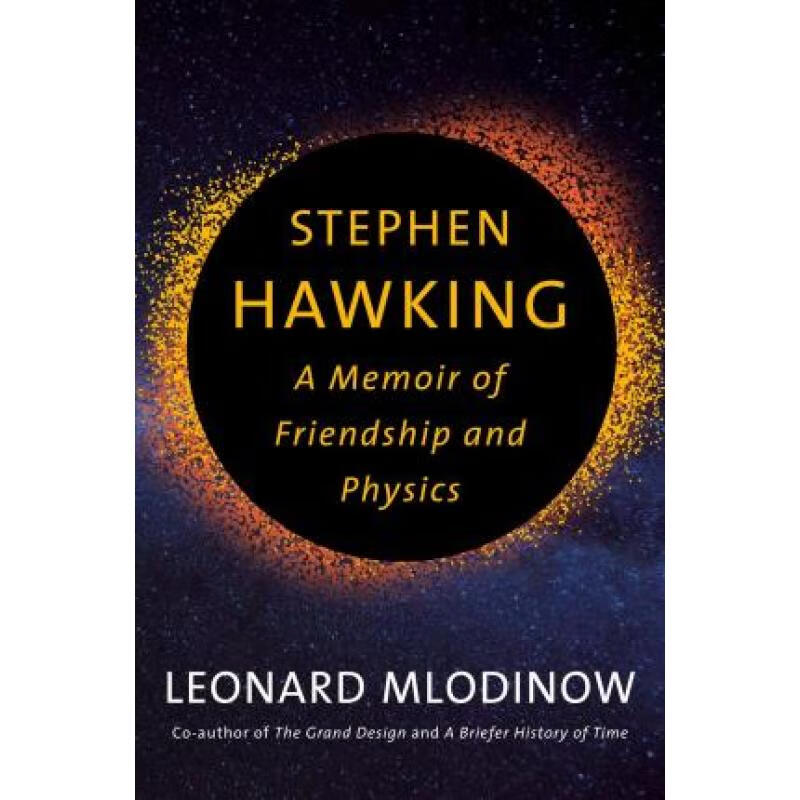 Stephen Hawking: A Memoir of Friendship and Phy...