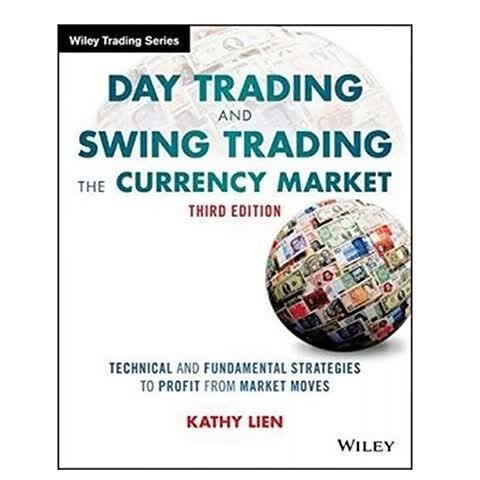 Day Trading and Swing Trading the Currency Market 纸质书