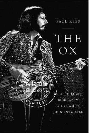 现货 狂野公牛约翰·恩特维斯托自传贝斯手谁人乐队英文原版The Ox:The Author