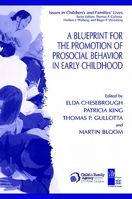 A Blueprint for the Promotion of Pro-Social Behavior in Early *hood