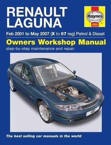 Renault Laguna Petrol & Diesel (Feb 01 - May 07) Haynes Repair Manual
