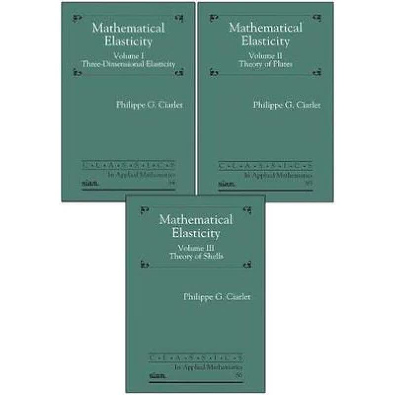 Mathematical Elasticity, Three Volume Set