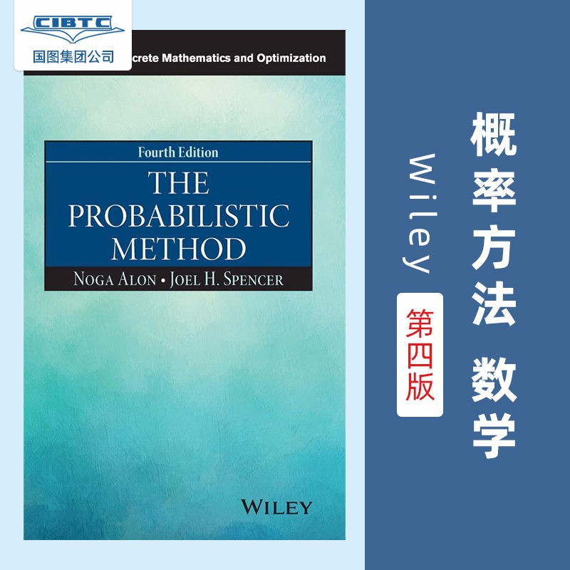 现货 概率方法 The Probabilistic Method, Fourth Edition [Wiley数学]