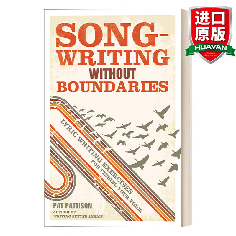 Songwriting Without Boundaries 英文原版 无界限的词曲创作 找到你的声音 歌词写作练习 音乐 教程 Pat Pattison 英文版 进口书