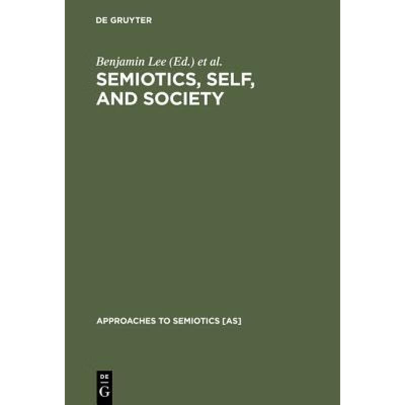 Semiotics, Self, and Society