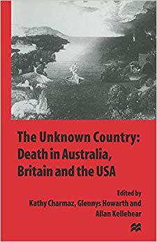 The Unknown Country: Death in Australia, Britain and the USA