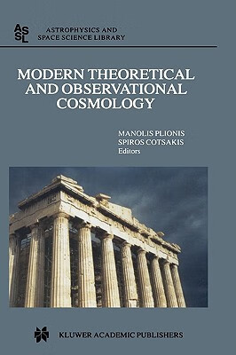 Modern Theoretical and Observational Cosmology
