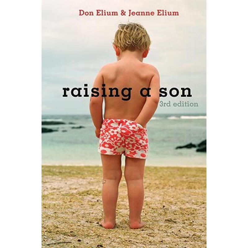 现货 Raising a Son: Parents and the Making of a H...