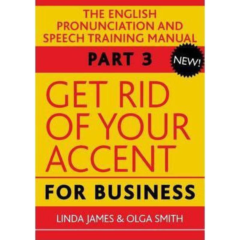 Get Rid of Your Accent for Business: Pt. 3: ...