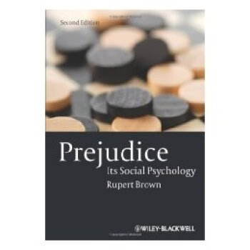 Prejudice - Its Social Psychology 2E